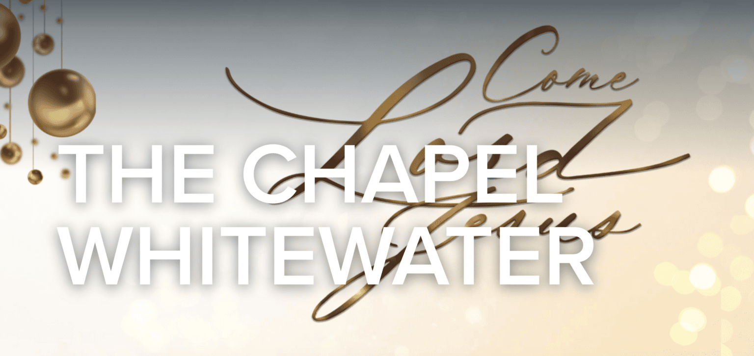 Christmas Eve Service at The Chapel - Whitewater Banner